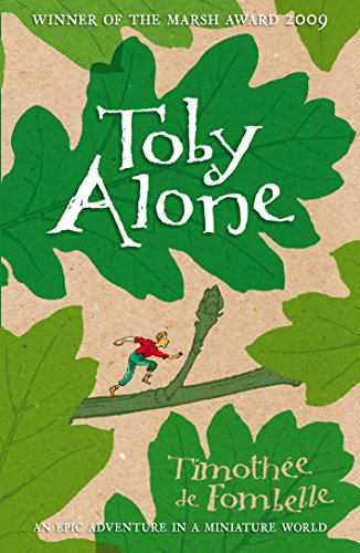 Toby Alone: de Fombelle, Timothee: 9781406307269: Amazon.com: Books
