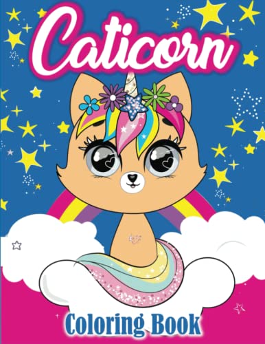 Caticorn Coloring Book: Cute Cat Unicorn Coloring Pages for Kids: Blue ...