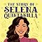 The Story of Selena Quintanilla: A Biography Book for Young Readers ...