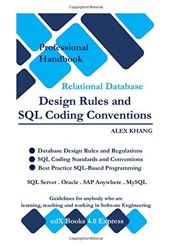 Relational Database - Design Rules and Coding Conventions: Khang Phd ...