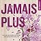 Jamais plus : Hoover, Colleen: Amazon.fr: Livres