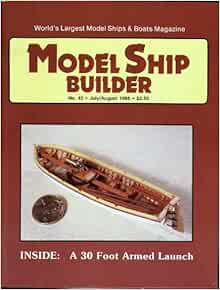 MODEL SHIP BUILDER MAGAZINE JULY/AUGUST 1986: ship models: Amazon.com ...