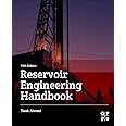 Reservoir Engineering Handbook: Ahmed, Tarek: 9780128136492: Amazon.com: Books