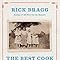 The Best Cook in the World: Tales from My Momma's Table: Rick Bragg ...