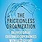 Amazon.com: The Frictionless Organization: Deliver Great Customer ...