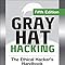 Gray Hat Hacking: The Ethical Hacker's Handbook, Fifth Edition: Harper ...