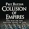 Collision of Empires: The War on the Eastern Front in 1914 (General ...
