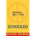 Schooled: Korman, Gordon: 9780545993210: Books - Amazon.ca