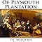 Of Plymouth Plantation: In Modern English: Bradford, William ...