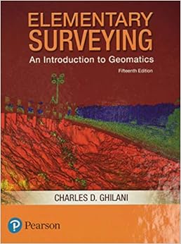 Elementary Surveying: An Introduction to Geomatics + Mastering ...