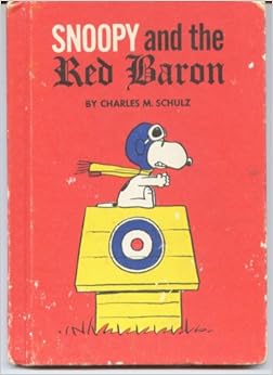 Snoopy and the Red Baron: Charles M Schulz: Amazon.com: Books