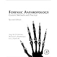 Forensic Anthropology: Current Methods and Practice: 9780128157343 ...