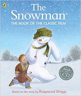 The Snowman: The Book of the Classic Film: Amazon.co.uk: Raymond Briggs ...