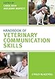 Handbook of Veterinary Communication Skills: Amazon.co.uk: Carol Gray ...