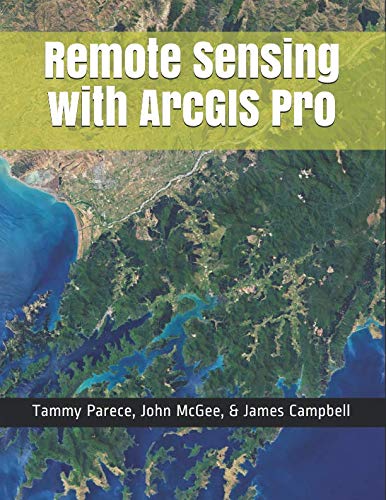 Textbook Brokers - Jonesboro: Remote Sensing With Arcgis Pro