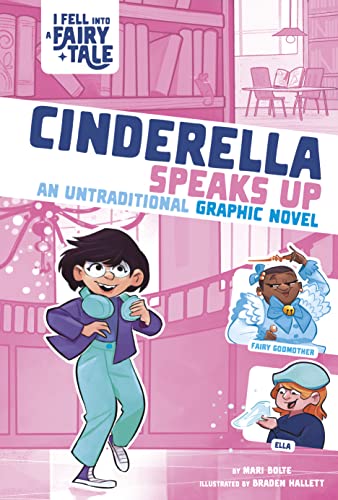 Amazon.com: Cinderella Speaks Up: An Untraditional Graphic Novel (I ...