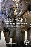 The Living Elephants: Evolutionary Ecology, Behaviour, and Conservation ...