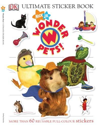 Ultimate Sticker Book: Wonder Pets! (Ultimate Sticker Books): DK ...
