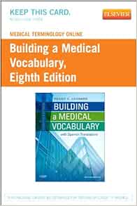 Medical Terminology Online for Building a Medical Vocabulary (Access ...