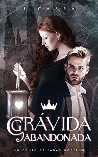 Grávida Abandonada - eBook, Resumo, Ler Online e PDF - por Cabral, J.J.