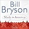 Made In America: An Informal History of American English (Bryson ...