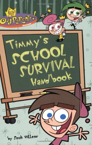 The Fairly Oddparents!: Timmy's School Survival Handbook (Reading Level R) | World's Biggest ...
