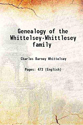 Genealogy of the Whittelsey-Whittlesey family: Charles Barney ...