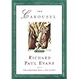 The Carousel: A Novel: Evans, Richard Paul: 9780684868912: Amazon.com ...