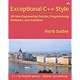 Amazon.com: Exceptional C++ Style: 40 New Engineering Puzzles, Programming Problems, and ...