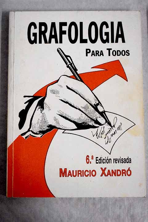 Grafología para todos: . con un esclarecedor estudio sobre la letra D ...
