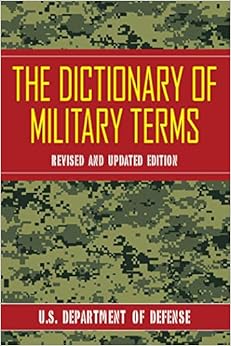 Amazon.com: The Dictionary of Military Terms: 9781629145037: U.S ...
