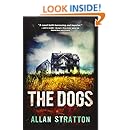 Amazon.com: The Dogs (0760789253102): Allan Stratton: Books