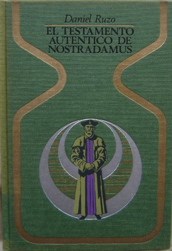 EL TESTAMENTO AUTÉNTICO DE NOSTRADAMUS : Daniel Ruzo: Amazon.es: Libros