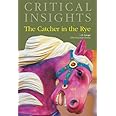 Amazon.com: Critical Insights: The Catcher in the Rye [Print Purchase ...