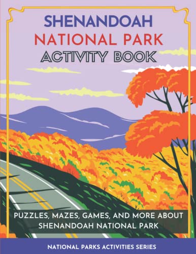 Shenandoah National Park Activity Book: Puzzles, Mazes, Games, and More ...