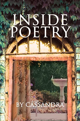 Inside Poetry: Nash, Cassandra: 9780595211005: Amazon.com: Books