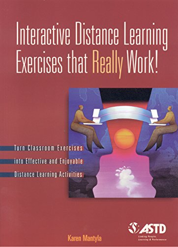 Interactive Distance Learning Exercises That Really Work!: Turn ...