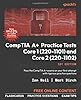 CompTIA A+ Practice Tests Core 1 (220-1101) and Core 2 (220-1102): Pass ...
