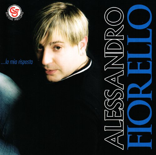 Fiorello Alessandro - La Mia Risposta (CD+DVD) - Amazon.com Music