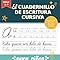 El cuadernillo de escritura cursiva para niños: Un libro divertido y atractivo para que niños y ...