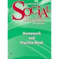 Harcourt Social Studies: Homework and Practice Book Student Edition Grade K: HARCOURT SCHOOL ...