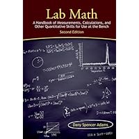 Amazon.com: Lab Math: A Handbook of Measurements, Calculations, and ...