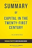 Capital in the Twenty-First Century: Thomas Piketty, L.J. Ganser ...