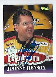 Johnny Benson Signed 1996 Classic Silver Card #48 NASCAR - Autographed ...