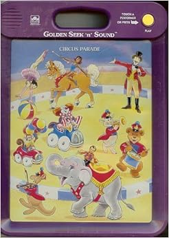 Circus Parade Seek 'n' Sound (Golden Seek 'n' Sound): 9780307741530 ...