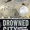 Amazon.com: Drowned City: Hurricane Katrina and New Orleans (Ala ...