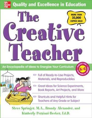 The Creative Teacher: An Encyclopedia of Ideas to Energize Your ...