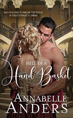 Hell In A Hand Basket: Anders, Annabelle: 9781723231674: Amazon.com: Books