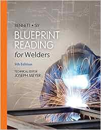 Blueprint Reading for Welders, Spiral bound Version: A.E. Bennett ...