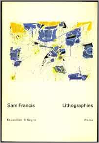 Sam Francis. Lithographies: Francis, Sam: Amazon.com: Books